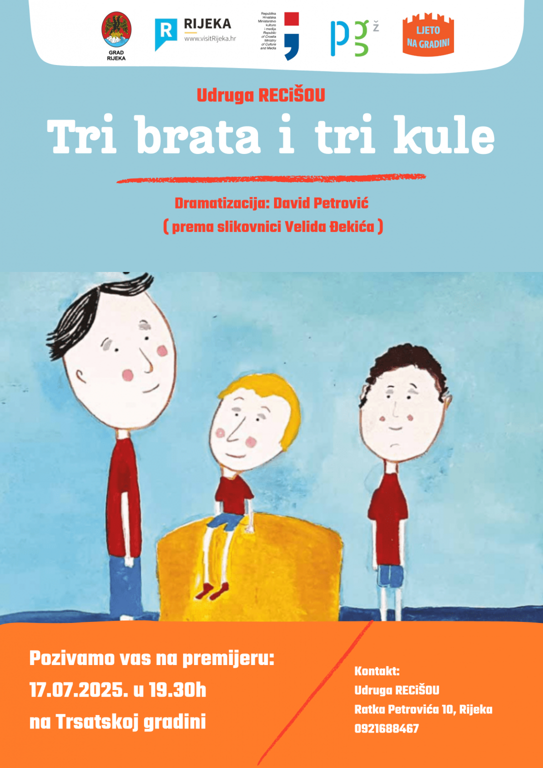 Premijera predstave “Tri brata i tri kule” | Primorsko-goranska županija